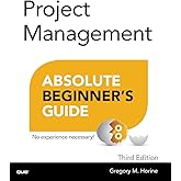 Amazon.com: Project Management Absolute Beginner's Guide: 9780789756756 ...