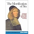 The Mortification of Sin (Puritan Paperbacks): John Owen: 9780851518671 ...