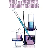 Standard Methods for the Examination of Water and Wastewater, 23rd ...