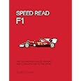 Speed Read F1: The Technology, Rules, History and Concepts Key to the ...
