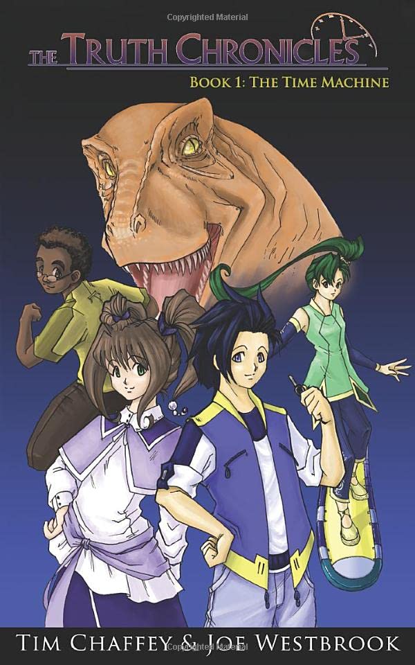 Amazon.com: The Truth Chronicles: The Time Machine: 9780984093137 ...