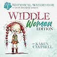 Amazon.com: Whimsical Watercolor and How to Draw Series Book 1: Widdle ...