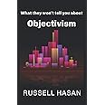 What They Won’t Tell You About Objectivism: Thoughts on the Objectivist ...