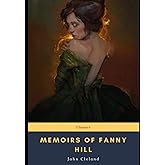 Fanny Hill: Memoirs Of A Woman of Pleasure (Wordsworth Classics ...