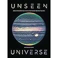 Unseen Universe: Space as you’ve never seen it before from the James ...