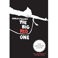 The Big Red One: America's Legendary 1st Infantry Division?Centennial ...