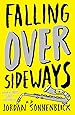 Falling Over Sideways: Sonnenblick, Jordan: 9780545863254: Amazon.com ...