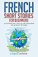 Intermediate French Short Stories: 10 Captivating Short Stories to ...