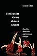 Amazon.com: The Exquisite Corpse of Asian America: Biopolitics ...