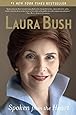 Amazon.com: Spoken from the Heart (9781439155219): Bush, Laura: Books