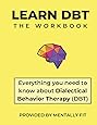 Learn DBT The Workbook: Pierce, Dan, Bee, Bianca: 9781695602892: Amazon ...