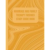 Marriage and Family Therapy Theories Study Guide Book: MFT Templates ...