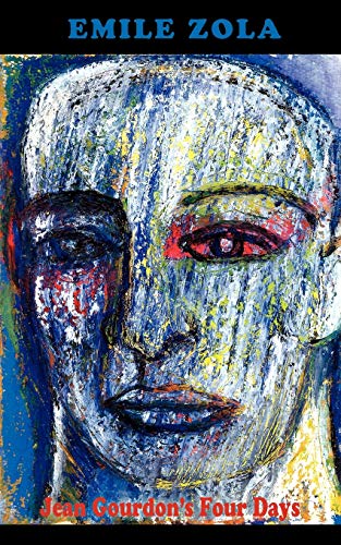 Jean Gourdon's Four Days (French Classics): Zola, Emile, Reynolds ...