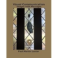Amazon.com: Visual Communication: Images with Messages: 9781133308645 ...