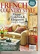 FRENCH COUNTRY STYLE Magazine - #139. 2013.: Amazon.com: Books
