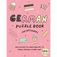 German Puzzle Book for Beginners: Word Searches & Crosswords to learn ...