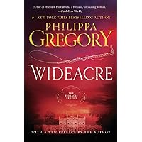 Wideacre: A Novel (The Wideacre Trilogy): Gregory, Philippa: 9780743249294: Amazon.com: Books