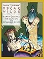 The Fairy Tales of Oscar Wilde, Vol. 2: The Young King & The Remarkable ...