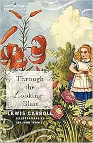 Amazon.com: Through the Looking-Glass - Original Version (9781616402242 ...