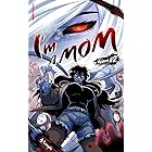 Amazon.com: I'm a Mom Vol. 3: I'm a Mom Webtoon series (Monster with mother's heart) eBook ...