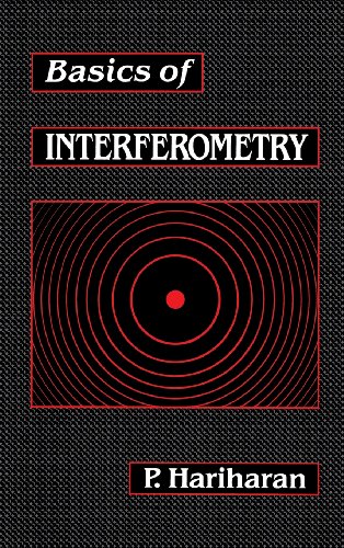 Basics of Interferometry: Hariharan, P.: 9780123252180: Amazon.com: Books