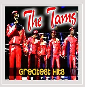 The Tams - Greatest Hits - Amazon.com Music
