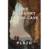 Allegory of the Cave (Plato - Classics): Plato: 9781535373388: Amazon ...