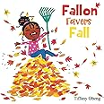 Amazon.com: Fallon Favors Fall: A Wonderful Children's Book about Fall ...