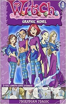Meridian Magic (W.i.t.c.h. Graphic Novel): n/a: 9780786839124: Amazon ...