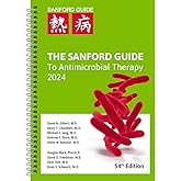 The Sanford Guide to Antimicrobial Therapy 2023 (Spiral Edition): M.D ...