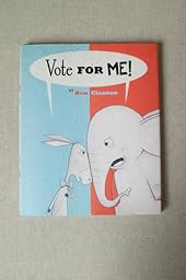 Amazon.com: Vote for Me! (9781554538225): Ben Clanton: Books