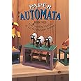 Paper Automata: Four Working Models to Cut Out and Glue Together: Ives ...