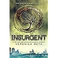 Amazon.com: Insurgent (Divergent): 9780062024046: Veronica Roth: Books