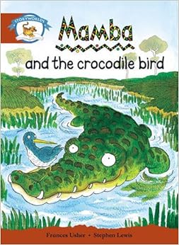 Storyworlds Stage 7, Animal World, Mamba and the Crocodile Bird (6 Pack ...