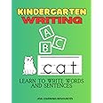 Kindergarten Writing: Learn to Write Words and Sentences: Alvarez, Jady ...