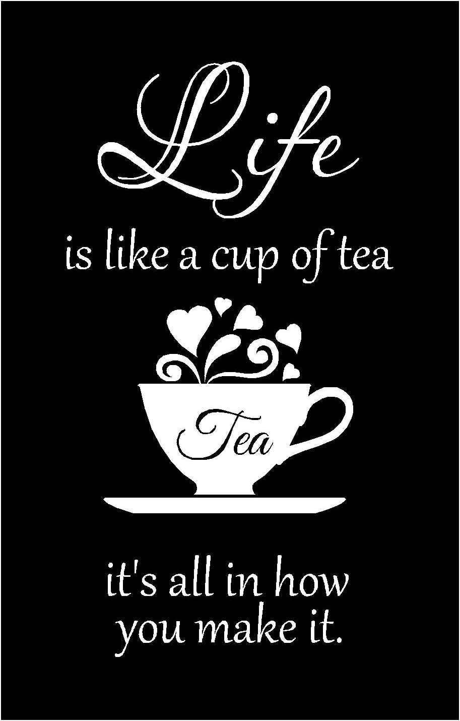 LightningSigns Life is like a cup of tea inspirational quote sticker ...
