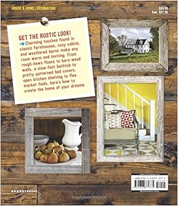 Country Living Rustic Homes: Barns, Cabins, Cottages & Farmhouses ...