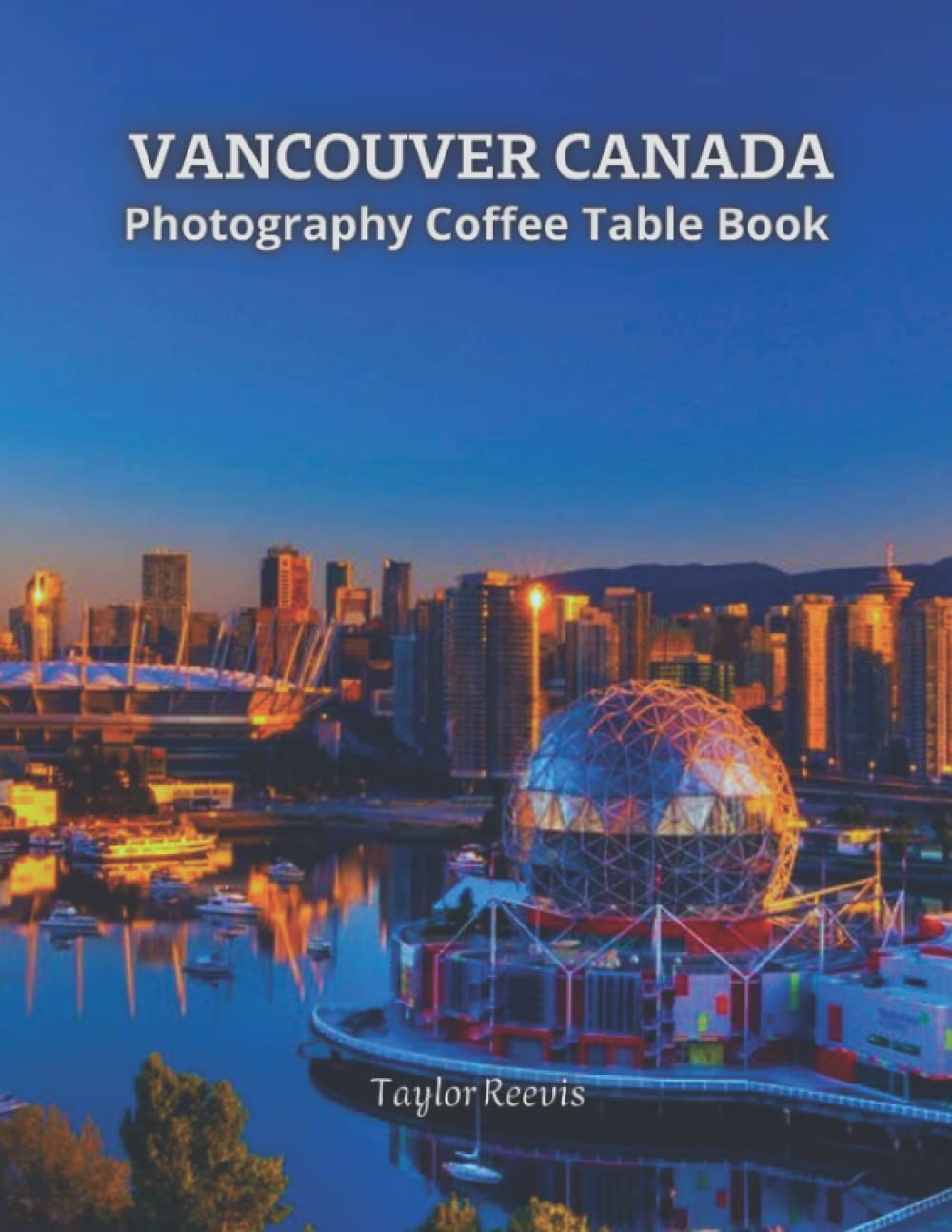 Mua The Amazing City of Vancouver in British Columbia, Canada ...