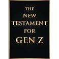 Amazon.com: The New Testament for Gen Z: The Bible with Beautiful ...