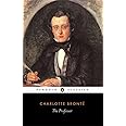 The Professor (Penguin Classics): Charlotte Brontë, Heather Glen ...