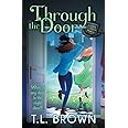 Amazon.com: Through the Door: 9781735929057: Brown, T.L.: Books