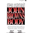 John Brown's Body: Stephen Vincent Benet: 9780929587264: Amazon.com: Books
