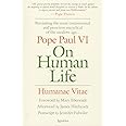 On Human Life: Humanae Vitae: Paul VI, Pope, Eberstadt, Mary ...