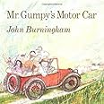 Mr. Gumpy's Motor Car: Burningham, John, Burningham, John ...