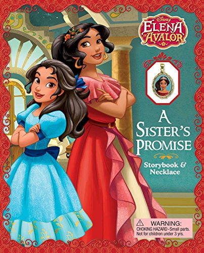 Disney Elena of Avalor: A Sister's Promise: Storybook & Necklace ...