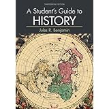 A Student's Guide to History: Benjamin, Jules R.: 9780312535025: Amazon ...