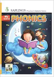 SAPLINGS Preschool Alphabet Series- My Book of Phonics : Ms. Vandana Randev: Amazon.in: Books