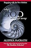 Why God Won't Go away: Brain Science and the Biology of Belief: Amazon ...