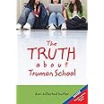 The Truth about Truman School: Butler, Dori Hillestad: 9780807580967 ...