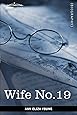 Wife No. 19 (Cosimo Classics): Young, Ann Eliza: 9781616403102: Amazon ...